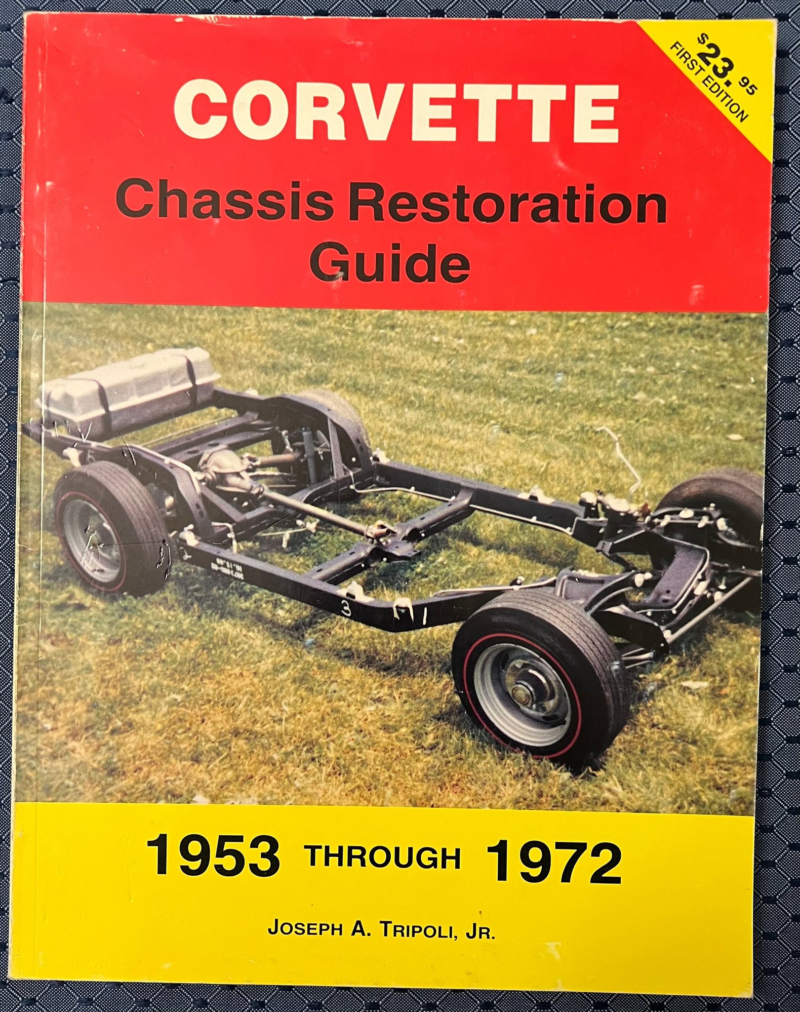 FS (For Sale) 1953 Through 1972 Corvette Chassis Restoration Guide ...